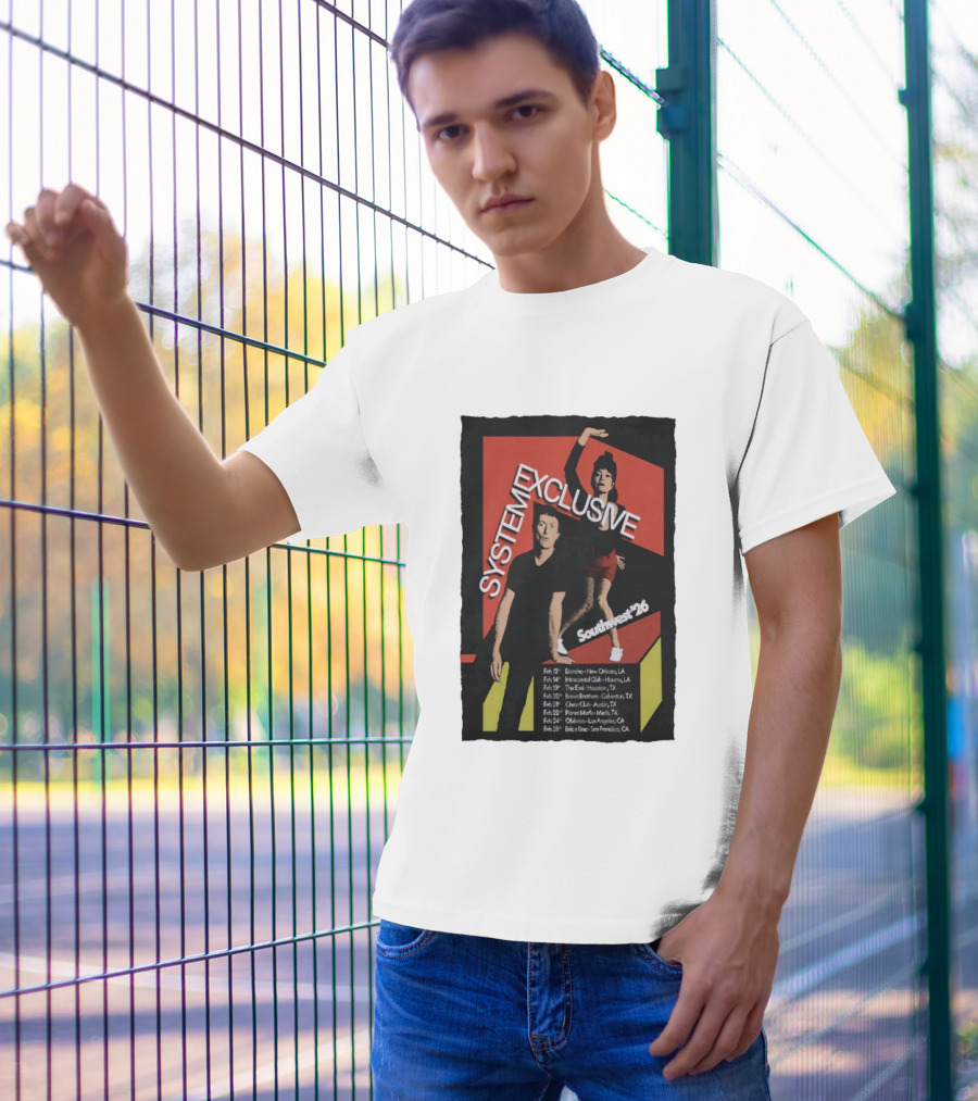 System Exclusive Southwest '26 Domino New Orleans Houston Austin Tour Dates T-Shirt