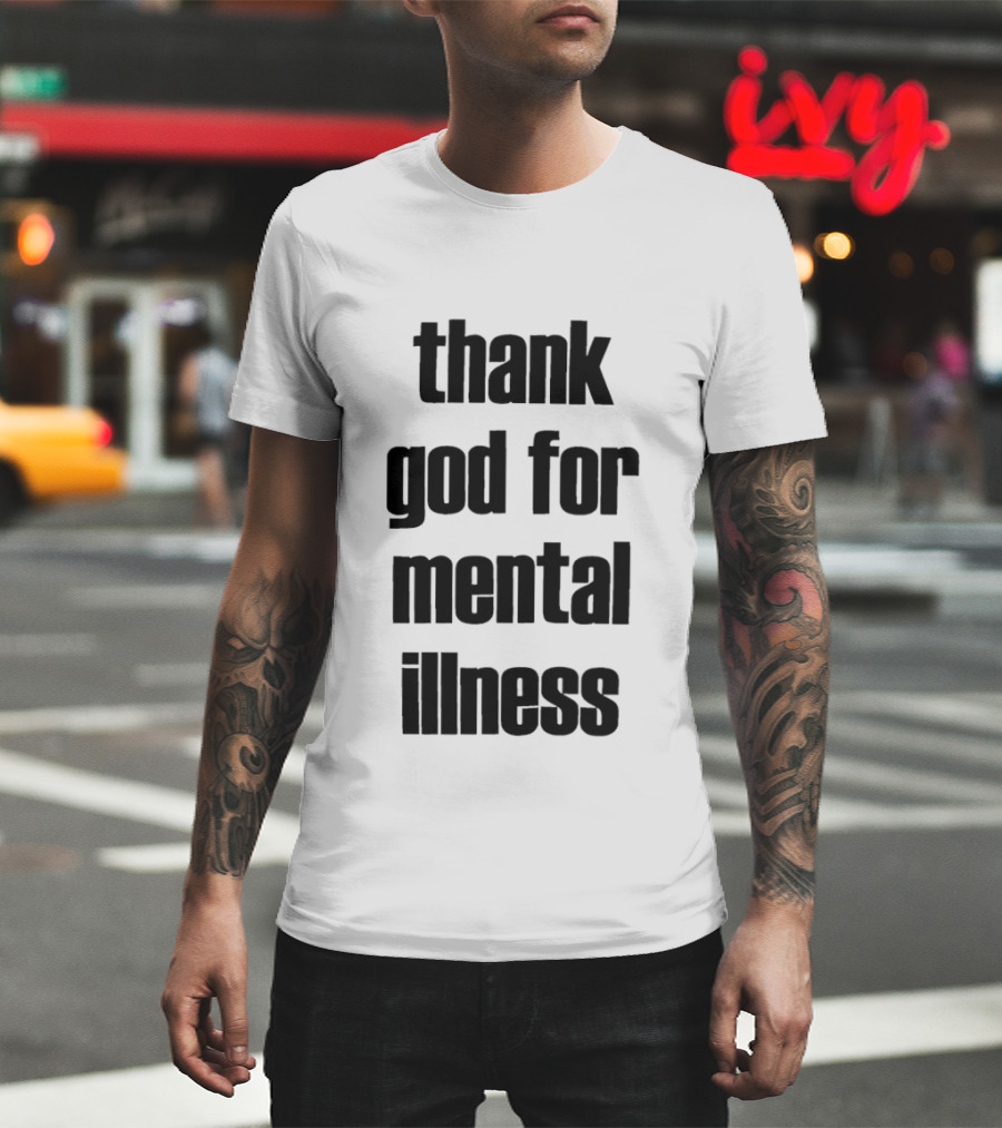 Thank God For Mental Illness Album T-Shirt