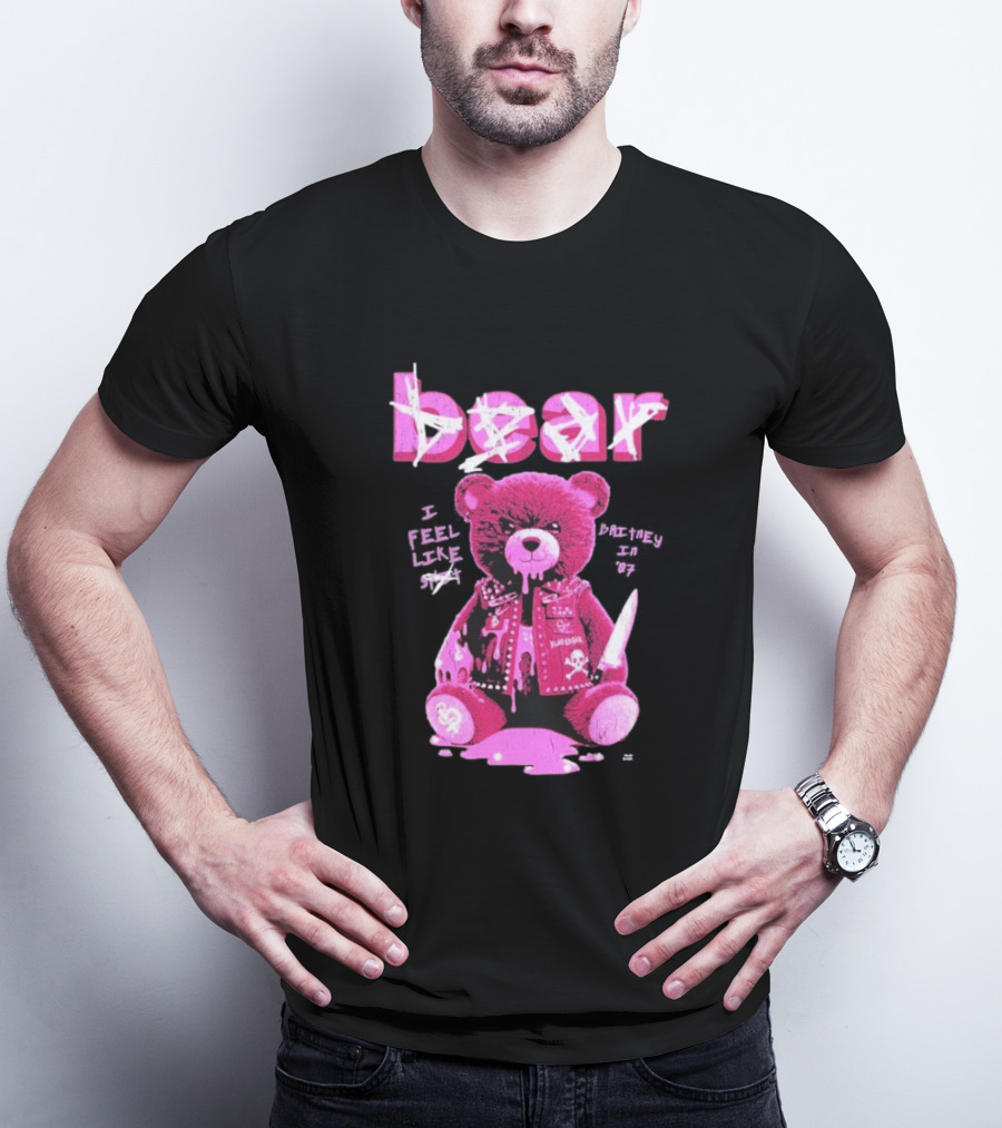 Bear Blackbear I Feel Like Britney In 07 Knife Pink Dripping Teddy T-Shirt