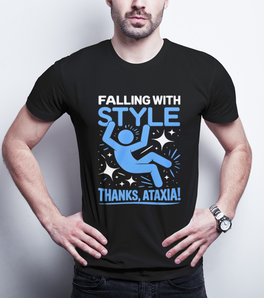 Falling With Style Thanks Ataxia T-Shirt