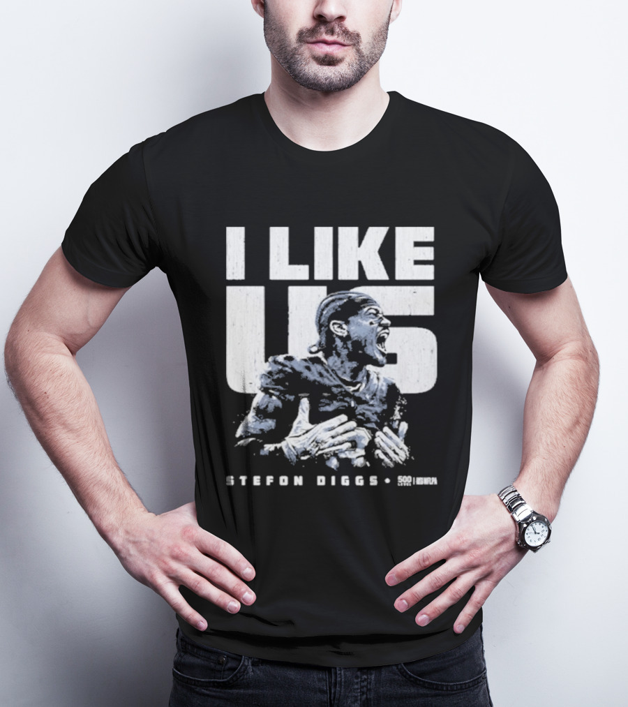 Stefon Diggs I Like Us New England Football Fan Gear T-Shirt