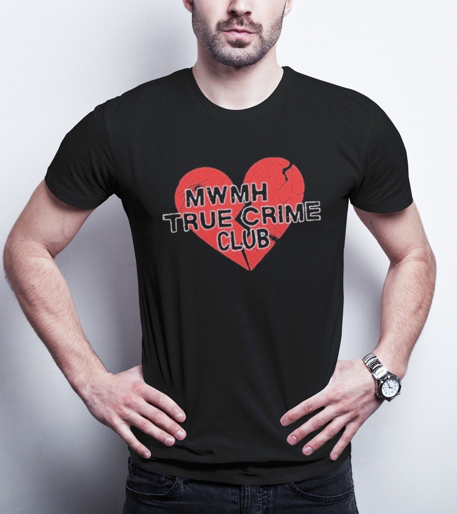 MWMH True Crime Club Broken Heart T-Shirt