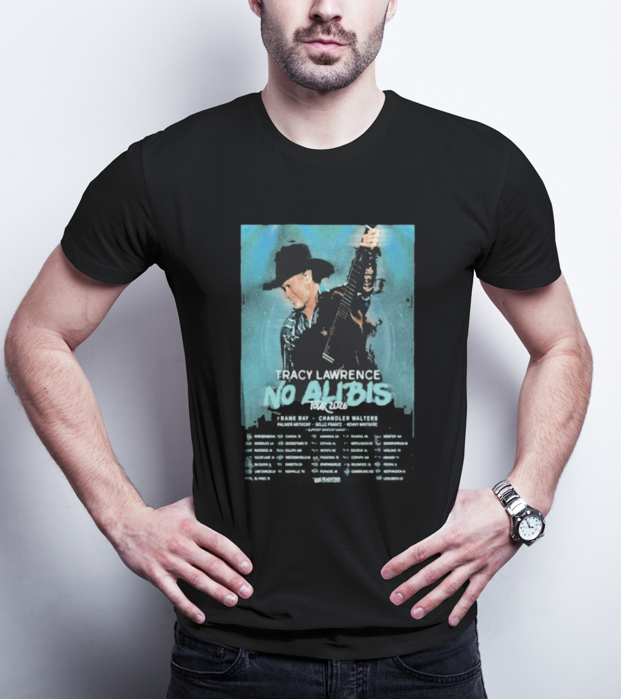 Tracy Lawrence No Alibis Tour 2026 Concert Dates Country Music Event T-Shirt