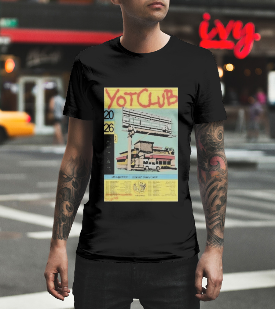 Yot Club 2026 Spring Tour North America Dates With Support From Zzzahara Remy Carr T-Shirt