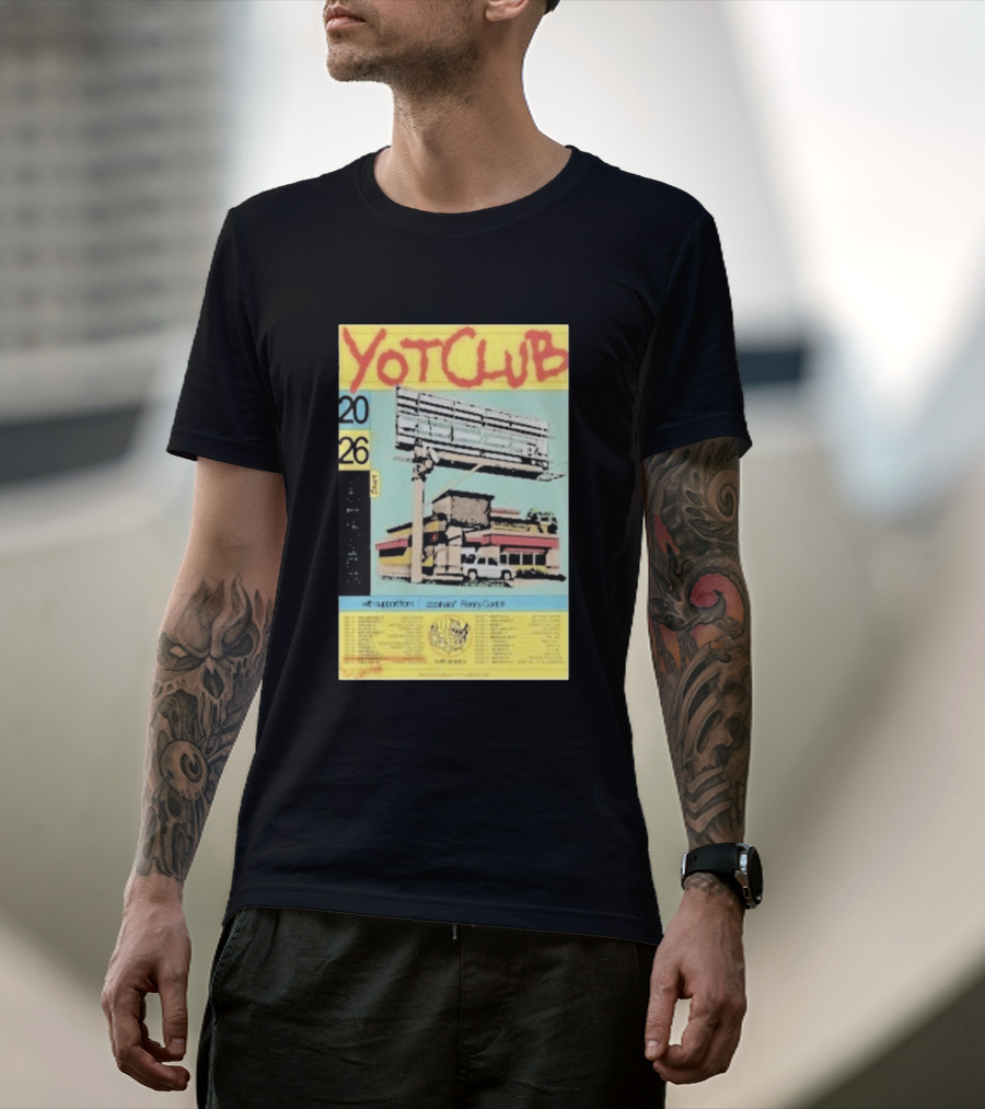 Yot Club 2026 Spring Tour North America Dates With Support From Zzzahara Remy Carr T-Shirt