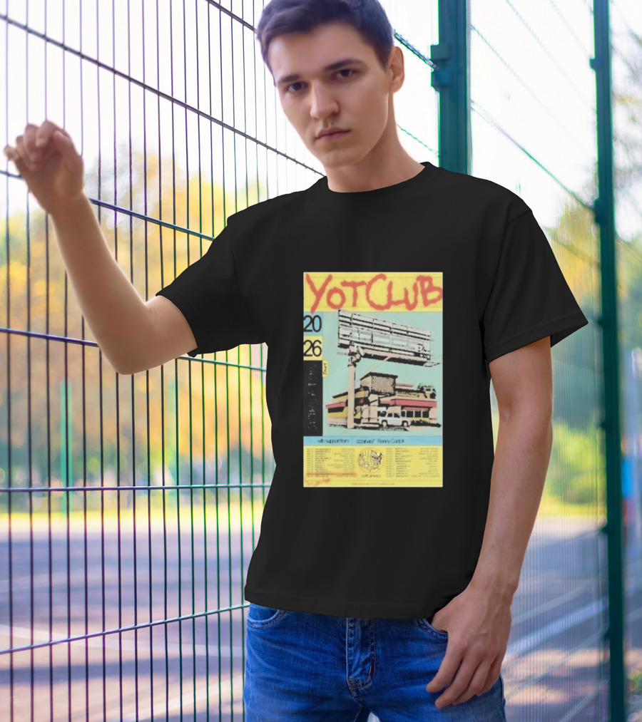 Yot Club 2026 Spring Tour North America Dates With Support From Zzzahara Remy Carr T-Shirt
