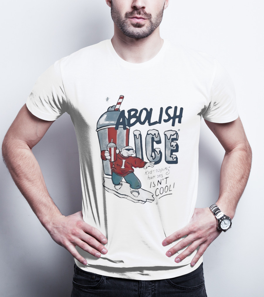 Abolish ICE Polar Bear With Soda Kidnapping Humans Isn't T-Shirt
