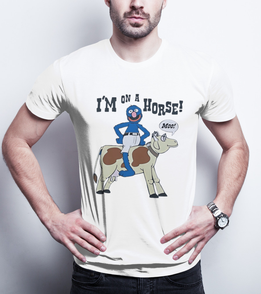 I'm On A Horse Grover Funny Moo Speech Bubble T-Shirt