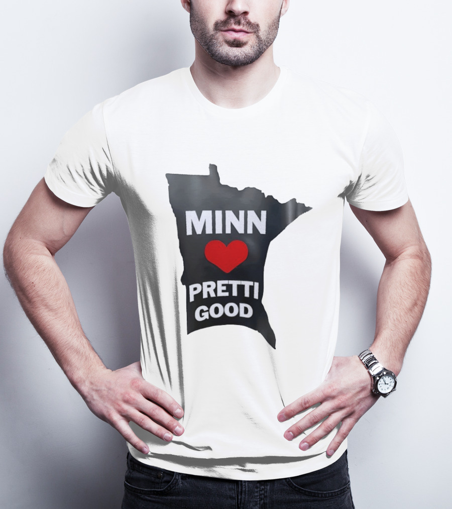 MINN Heart Pretti Good Minnesota Map T-Shirt