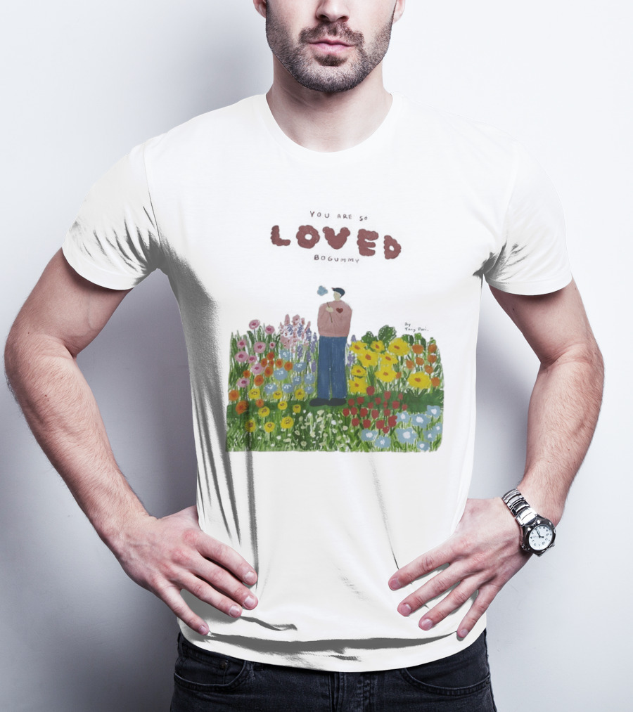 Loved Park Bogum You Are So Loved Bogummy Colorful Flower Field T-Shirt