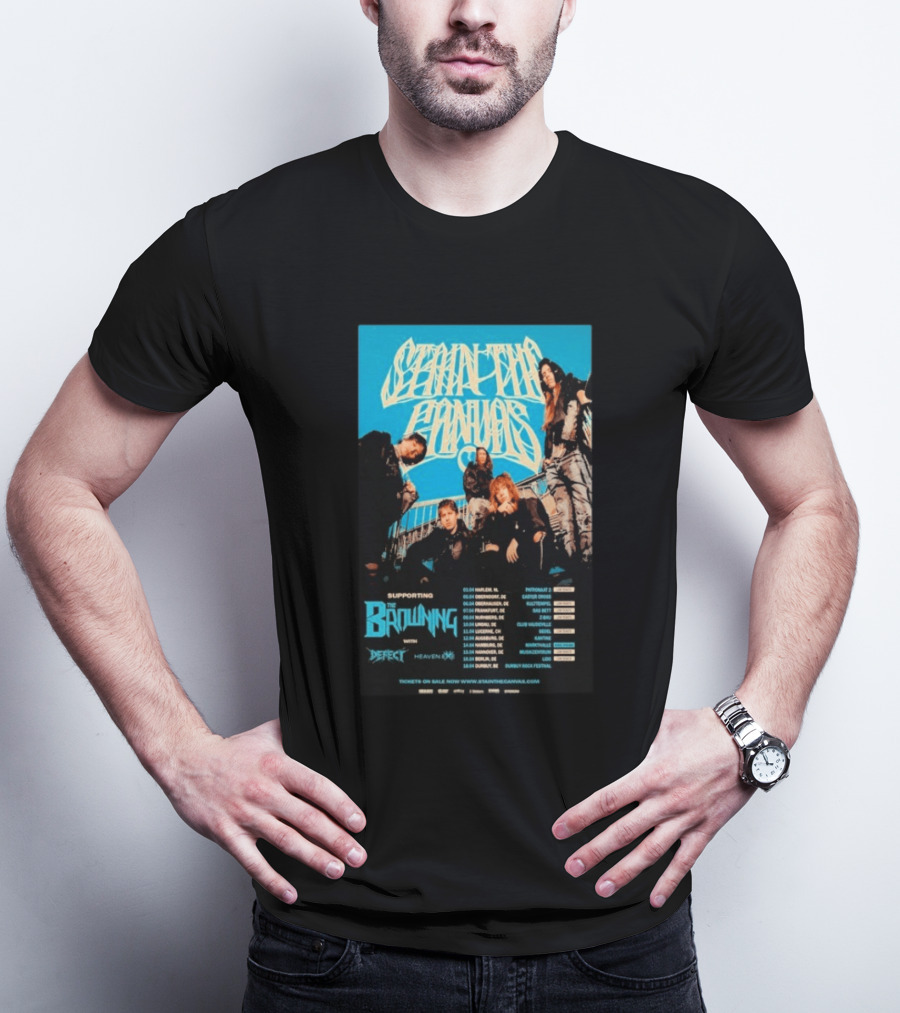 Stain The Supporting The Browning April Shows 2026 Tour With Defect And Heaven Shows Dates T-Shirt