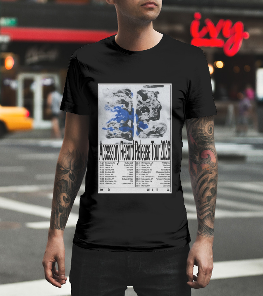 Accessory Record Release Tour 2026 North America Cactus Club Johnny Brenda's 7th St Entry Fox Cabaret Barboza Casbah T-Shirt