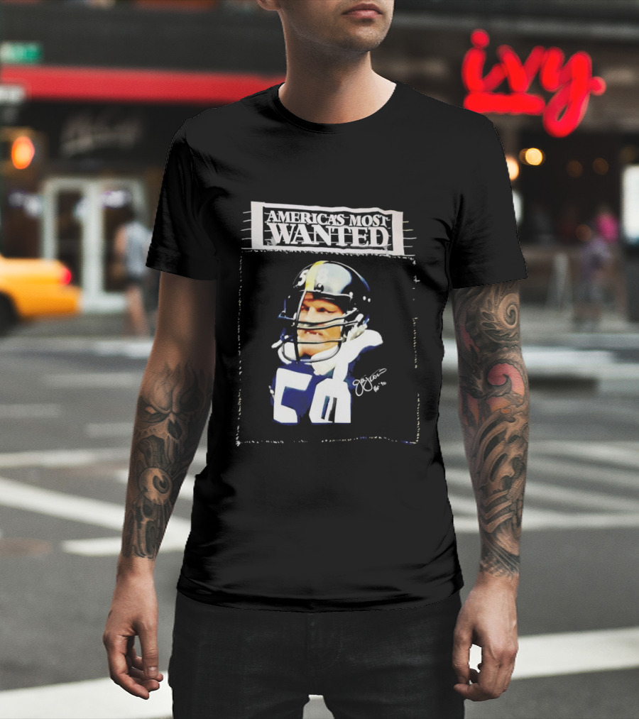 America's Most Wanted Jack Lambert 58 Football Legend T-Shirt
