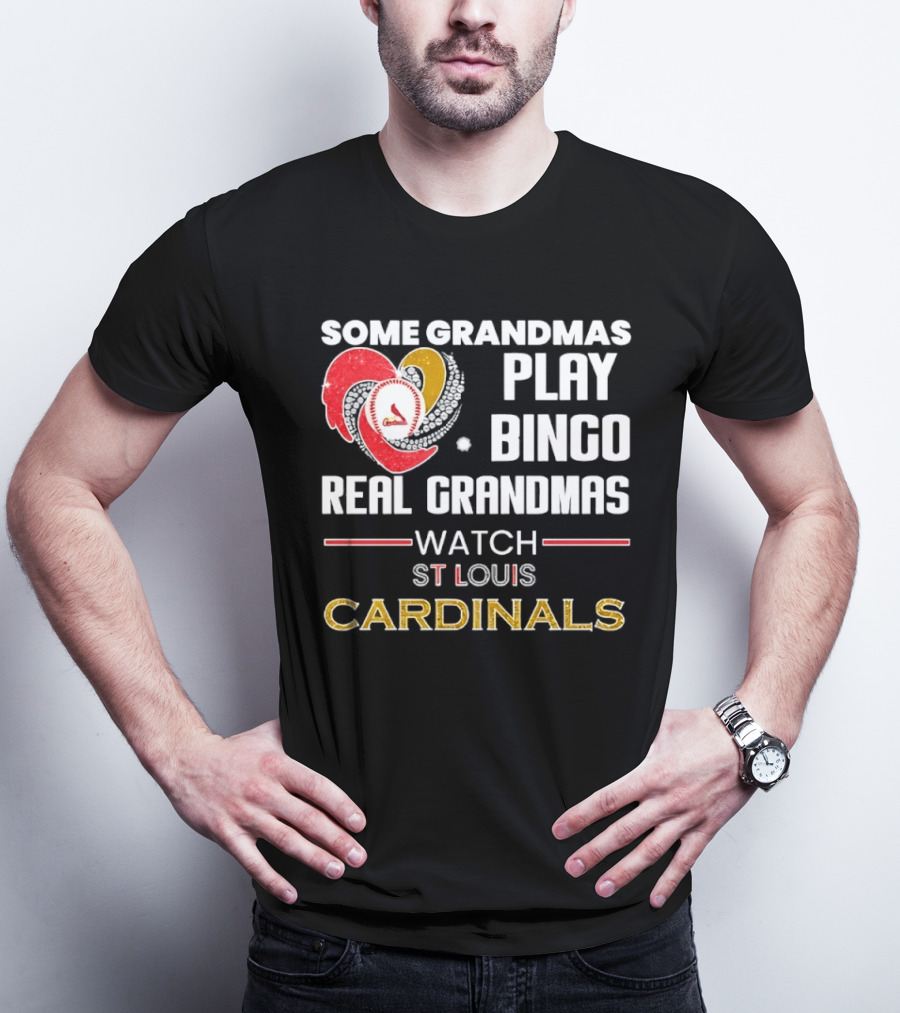 Some Grandmas Play Bingo Real Grandmas St Louis Cardinals Diamond Heart Shape T-Shirt