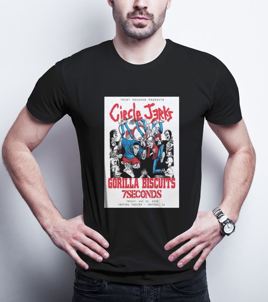 Circle Jerks Gorilla Biscuits 7Seconds Trust Records Ventura Theater May 22 2026 T-Shirt