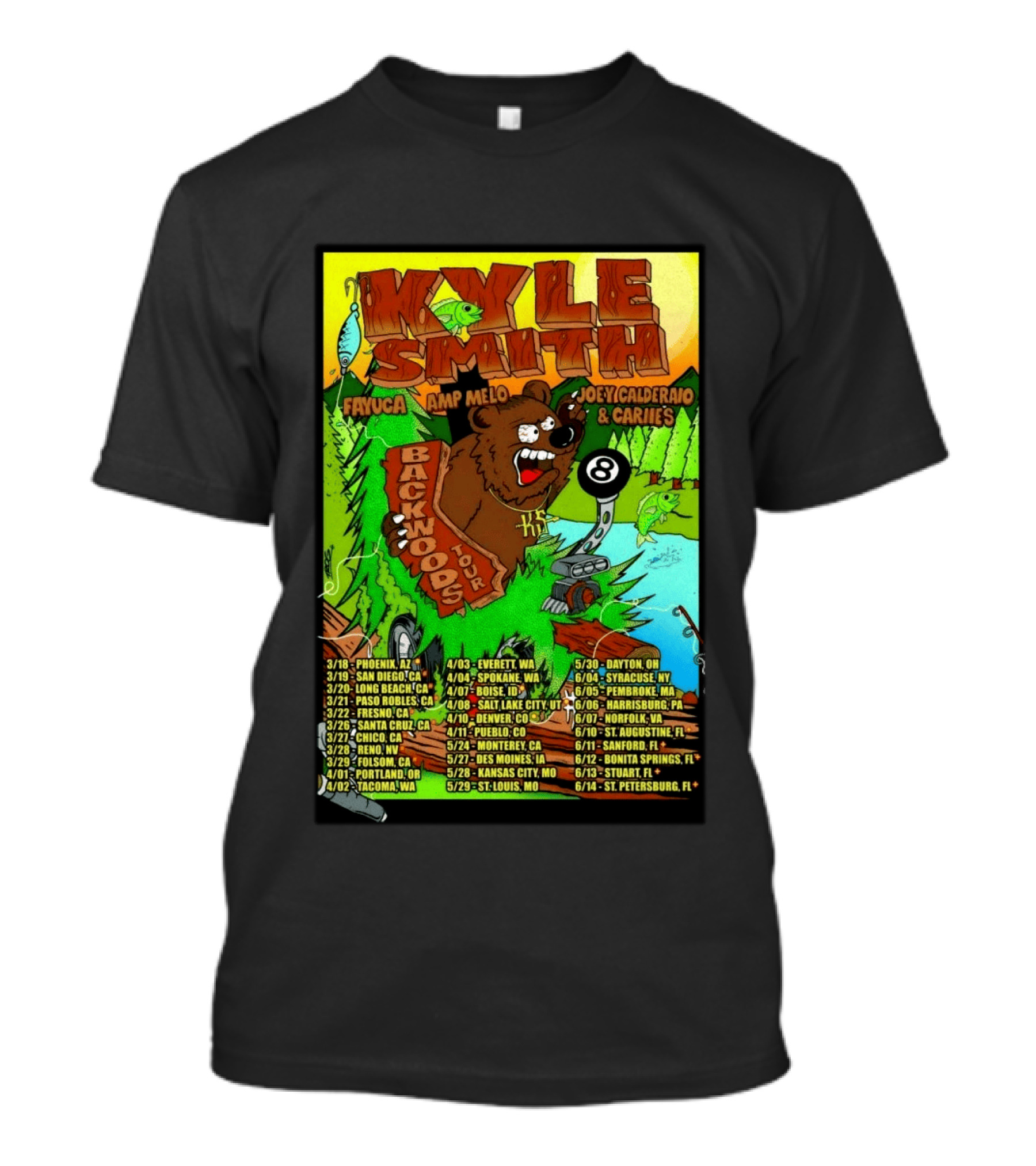 Kyle Smith Backwoods Tour 2026 Fayuca Amp Melo JoeyCalderao & Carlie's Dates Locations Bear Eight Ball T-Shirt