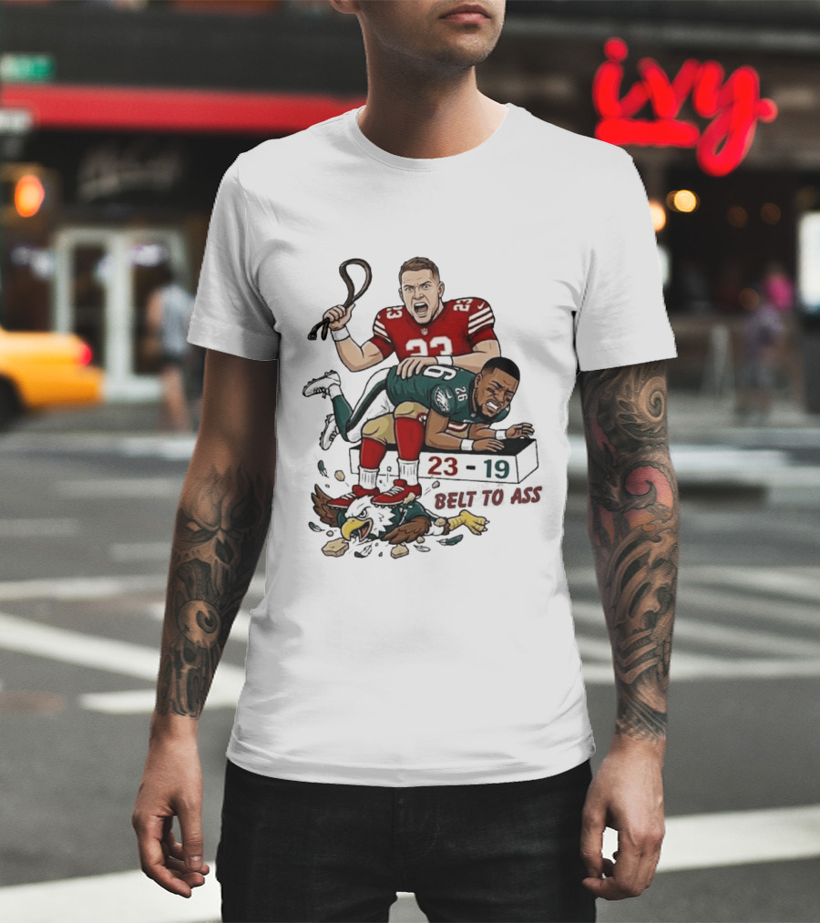 Christian Mccaffrey Belt To Ass 23 19 NFL Rivalry T-Shirt