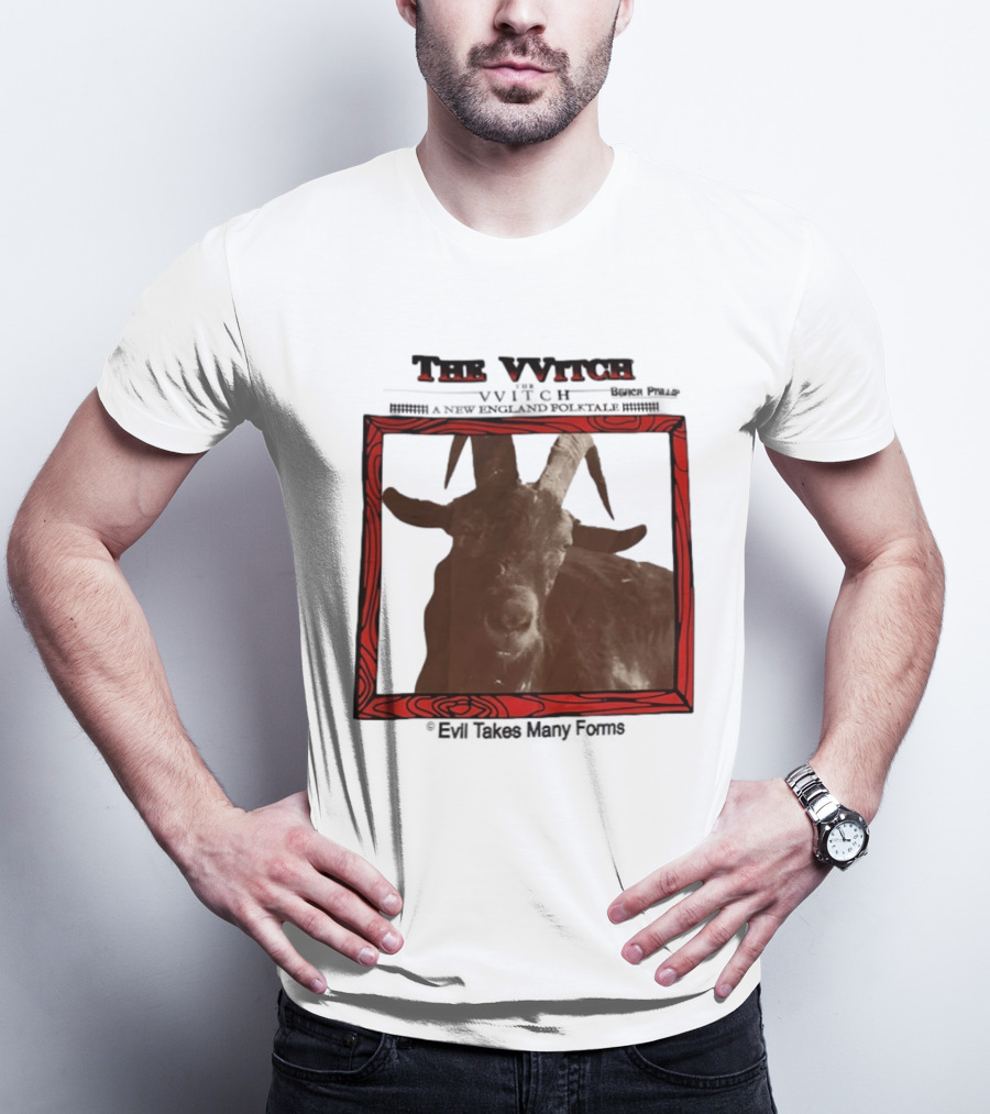 The VVitch Evil Takes Many Forms New England Folktale T-Shirt