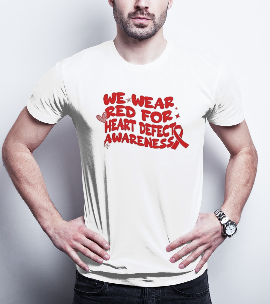 We Wear Red Heart Defect Awareness Ribbon T-Shirt