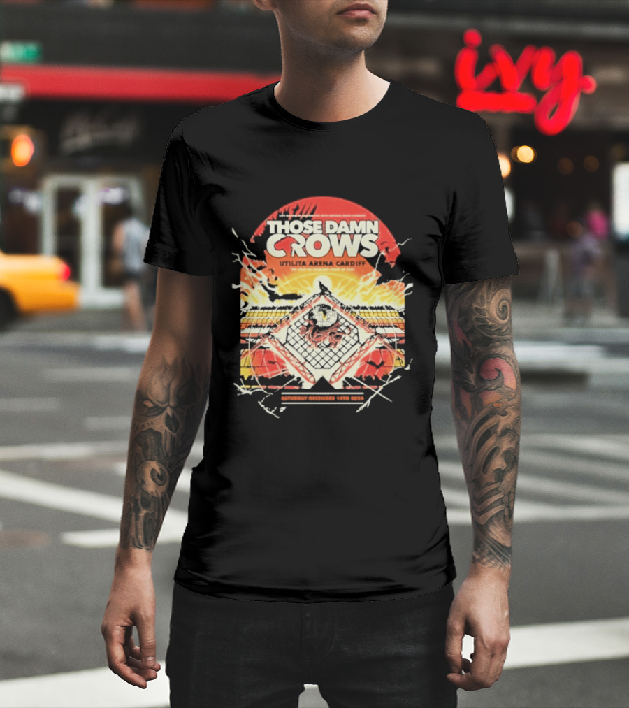 Those Damn Crows Headline Ultilita Arena Cardiff 2024 Crow T-Shirt