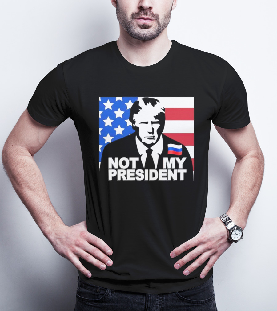 Not My President USA Flag American Russian T-Shirt