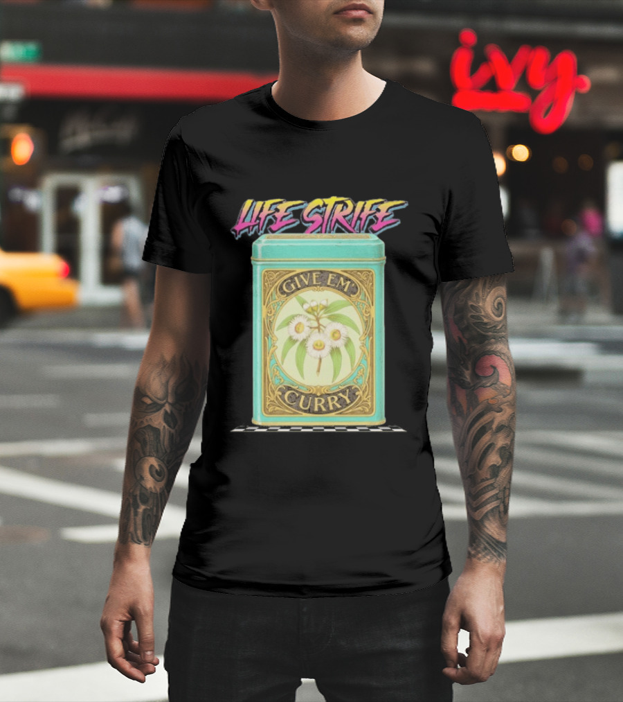 Life Strife Give Em' Curry Retro Floral Can T-Shirt