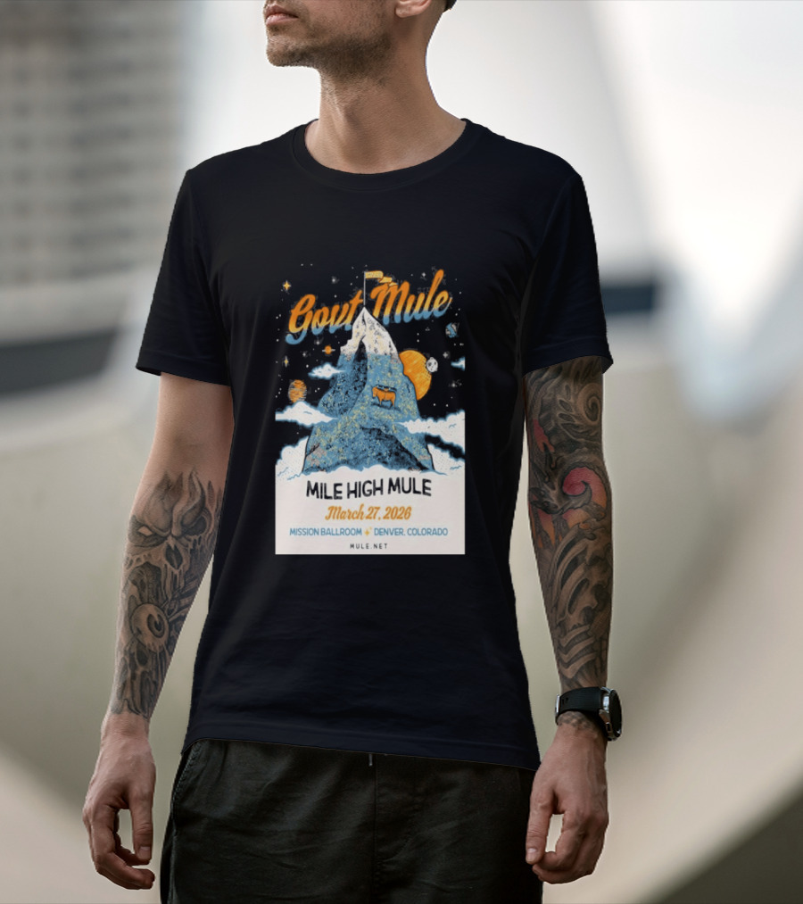 Gov't Mule Mission Ballroom Denver March 27 2026 Event Mountain T-Shirt