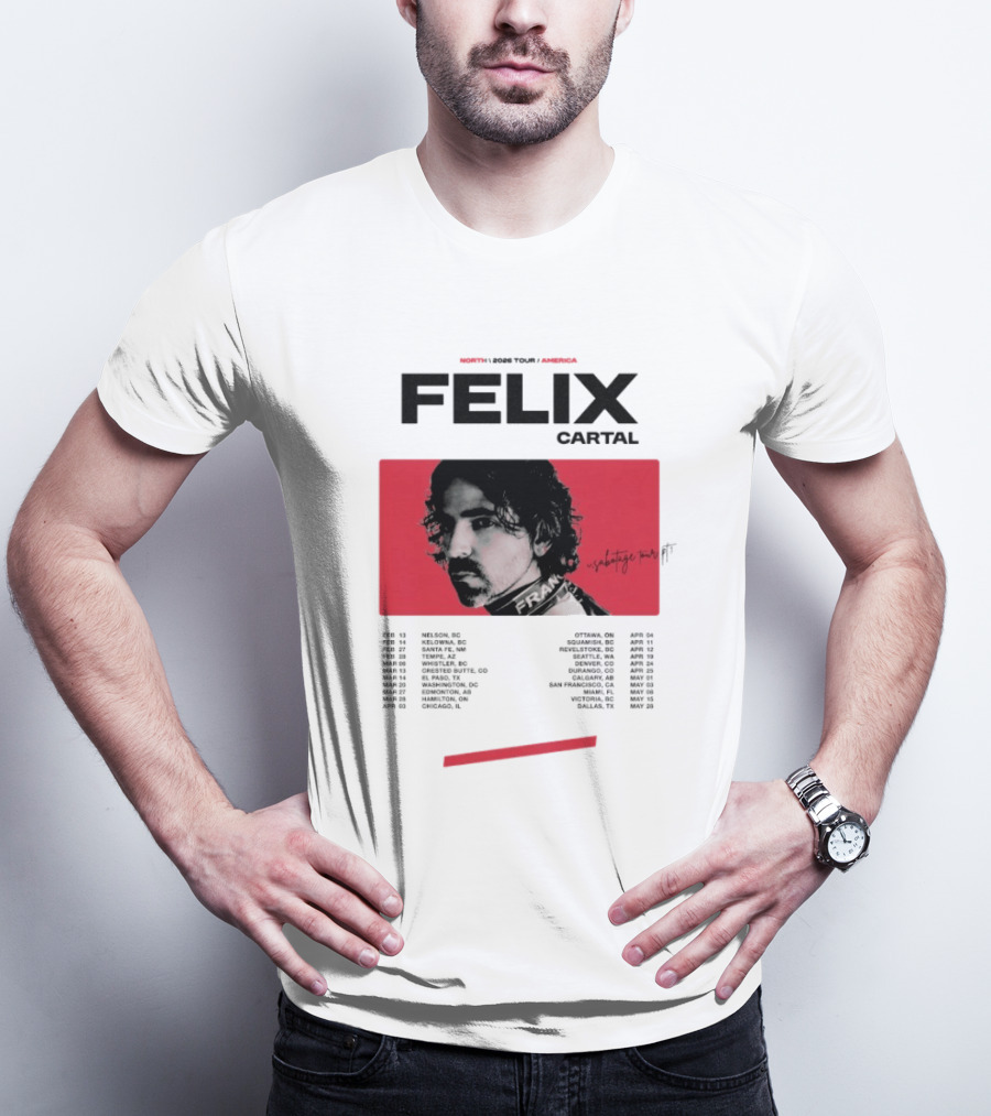 Felix Cartal North 2026 Tour Dares America Sabotage Iconic Music T-Shirt