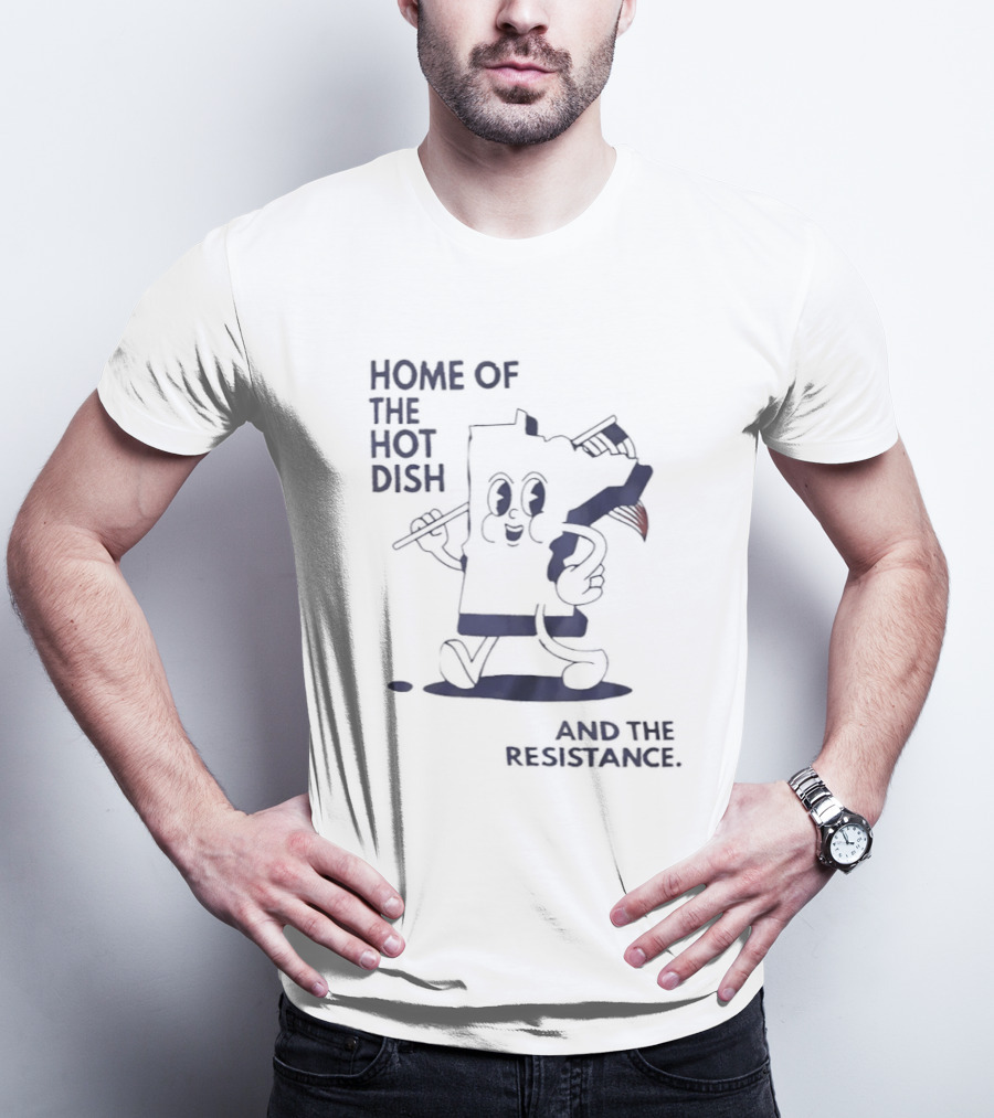 Home Of The Hot Dish Minnesota Map Holding American Flag And The Resistance T-Shirt