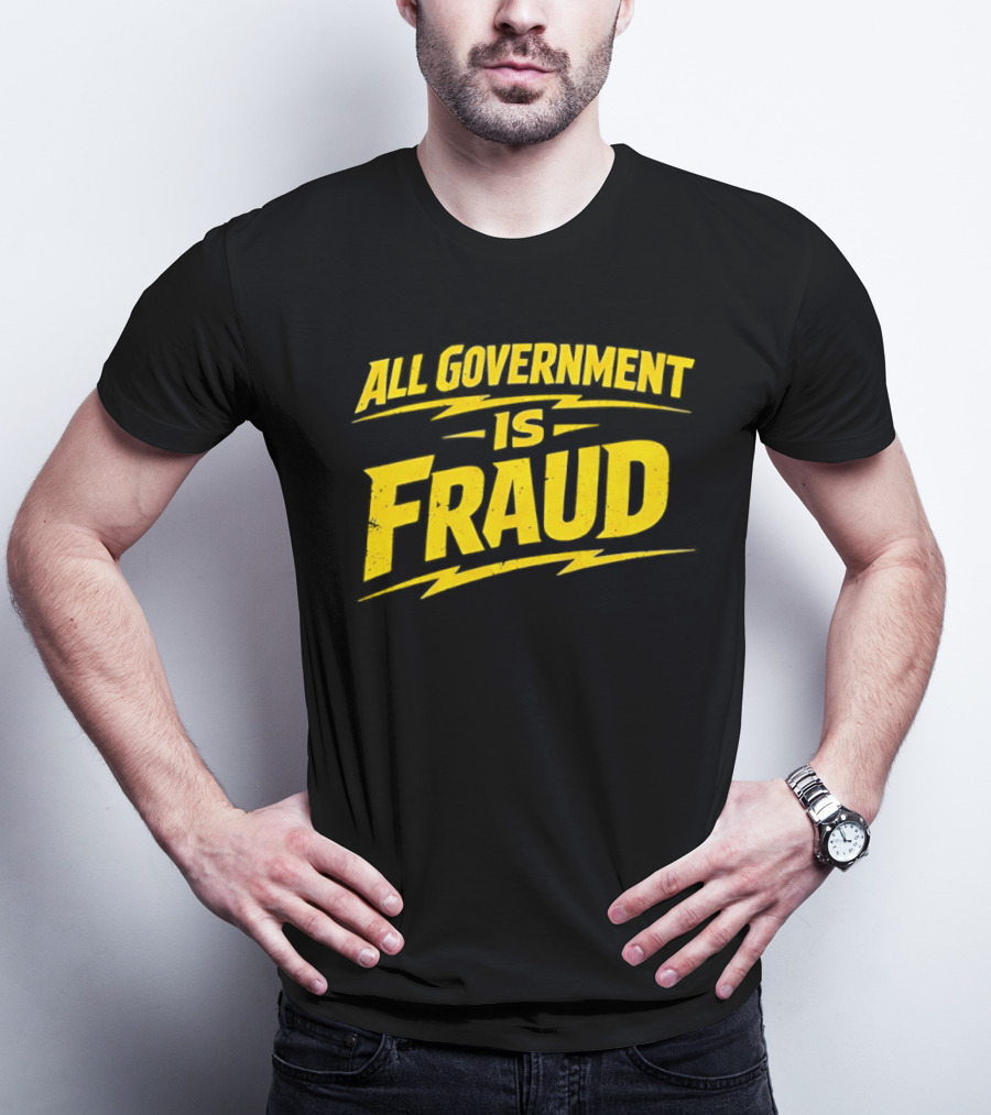 All Government Is Fraud Bold Yellow T-Shirt
