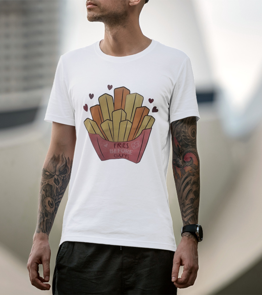 Fries Before Guys Valentine's Day Heart T-Shirt