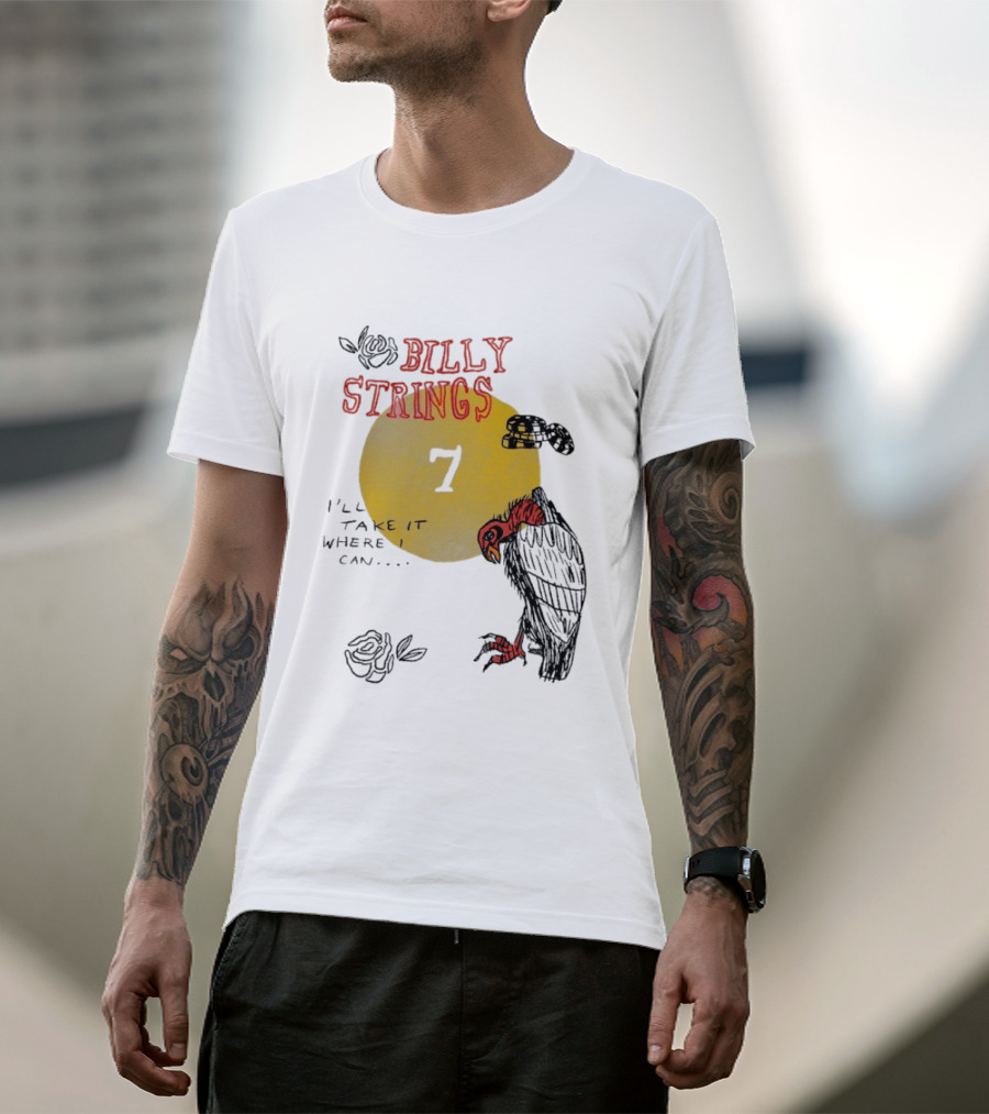 Billy Strings I'll Take It Where I Can Vulture And Sun T-Shirt