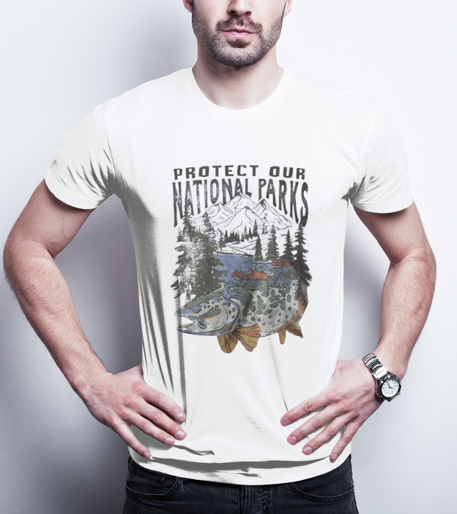 Protect Our National Parks Fish And River Conservation T-Shirt