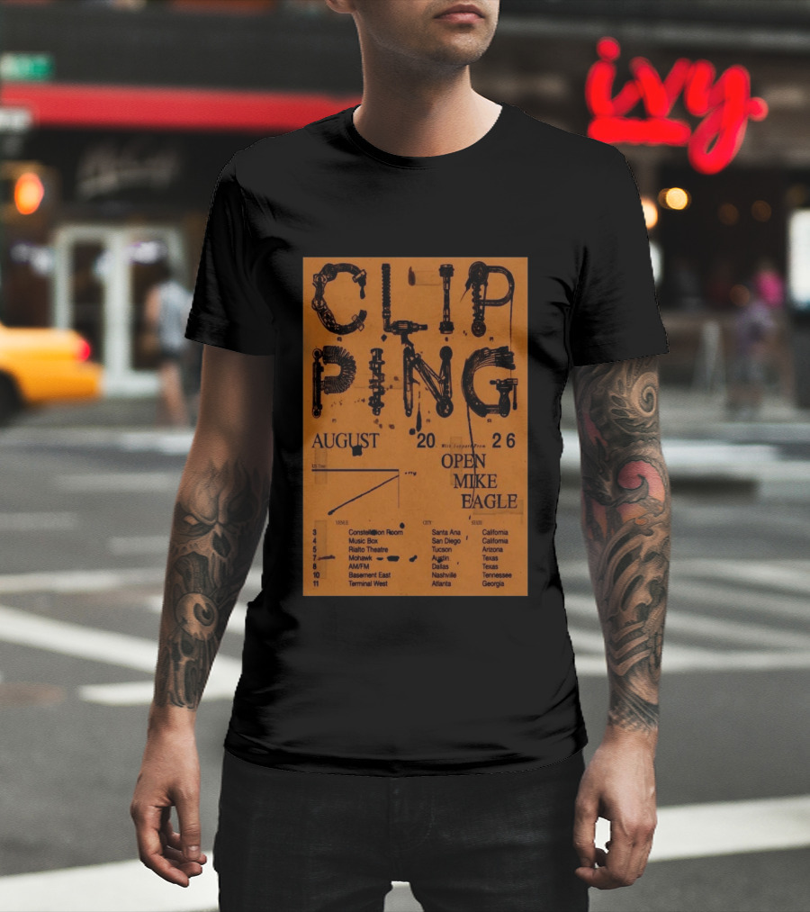 Clipping August 2026 Tour Shows With Open Mike Eagle California Texas Georgia T-Shirt