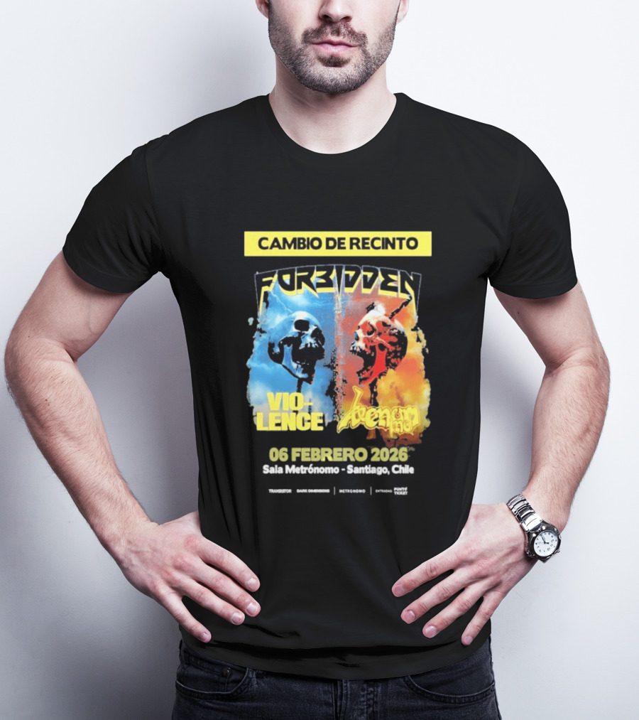 Forbidden Vio Lence Venom Inc Cambio De Recinto 6 Febrero 2026 Santiago Chile T-Shirt