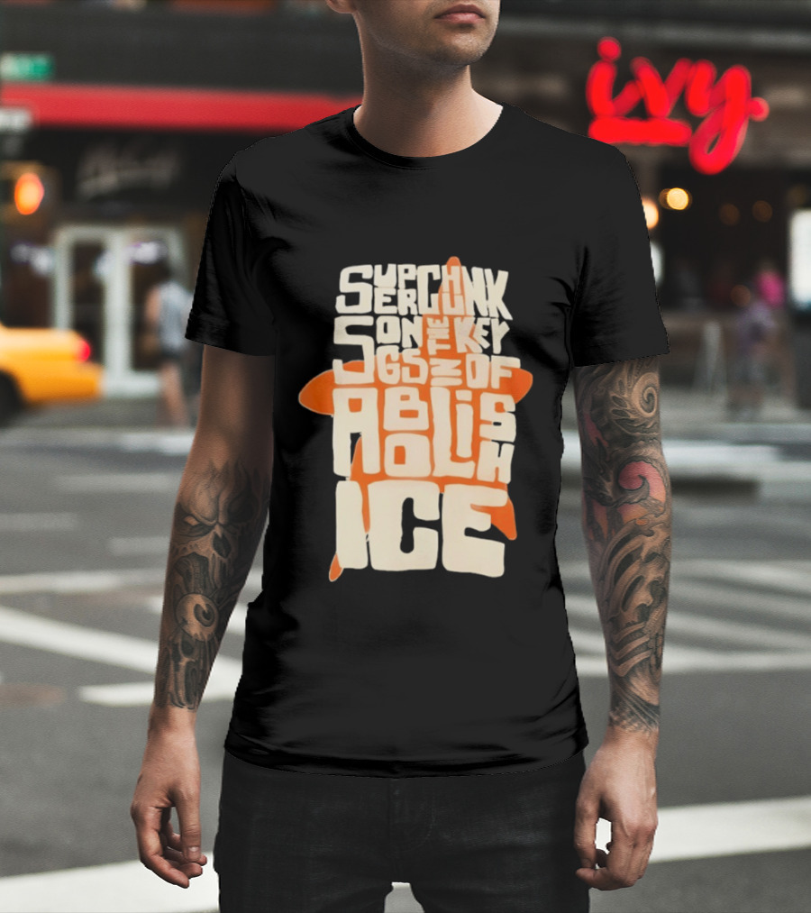 Abolish ICE Starfish Support Songs Of The Key JGS T-Shirt