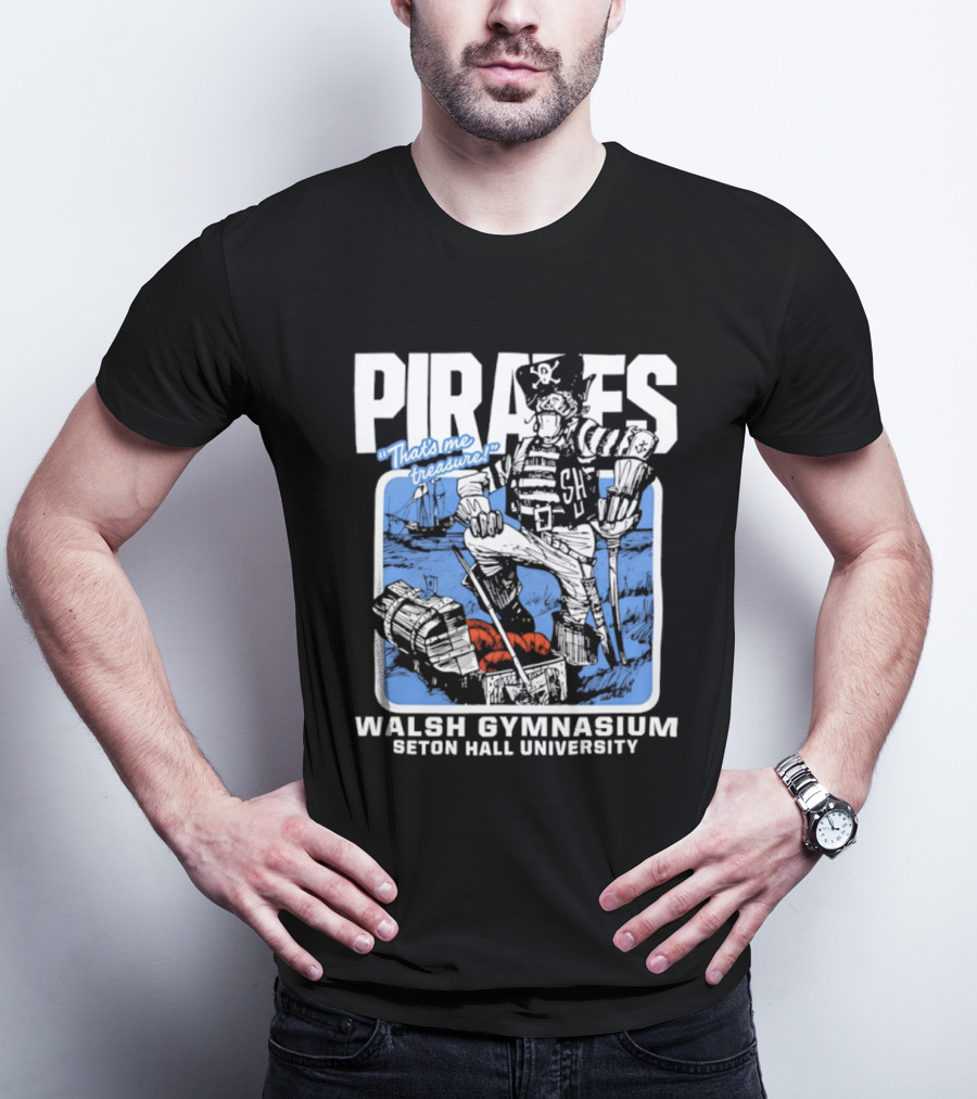 Seton Hall Pirates Basketball Walsh Gymnasium NCAA "That's Me Treasure T-Shirt