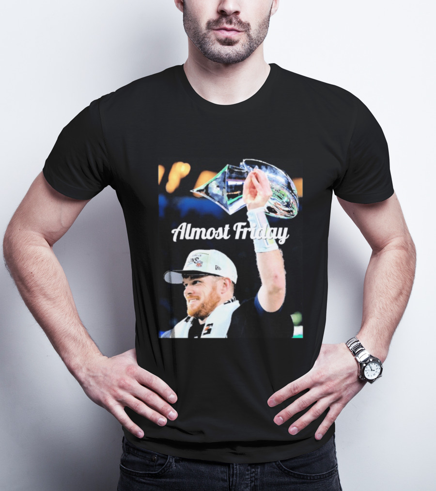 Almost Friday Sam Darnold Holding Lombardi Trophy Celebration T-Shirt