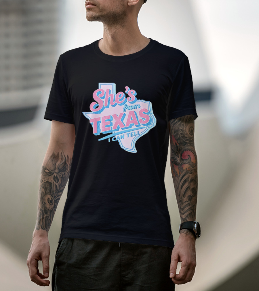 She's From Texas I Can Tell Texas Map T-Shirt