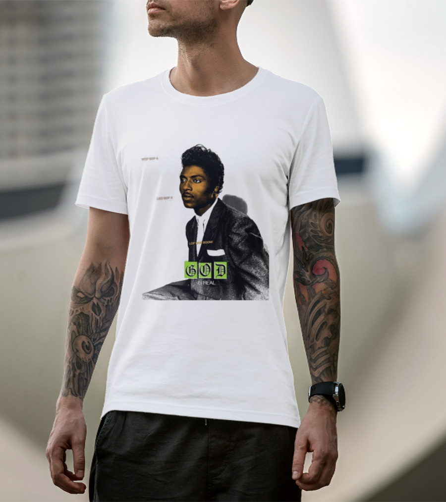 Little Richard Wop Bop A Loo Bop A Lop Bam Boom God Is Real T-Shirt