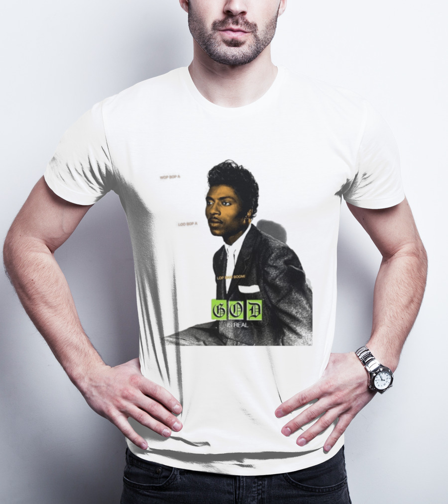 Little Richard Wop Bop A Loo Bop A Lop Bam Boom God Is Real T-Shirt