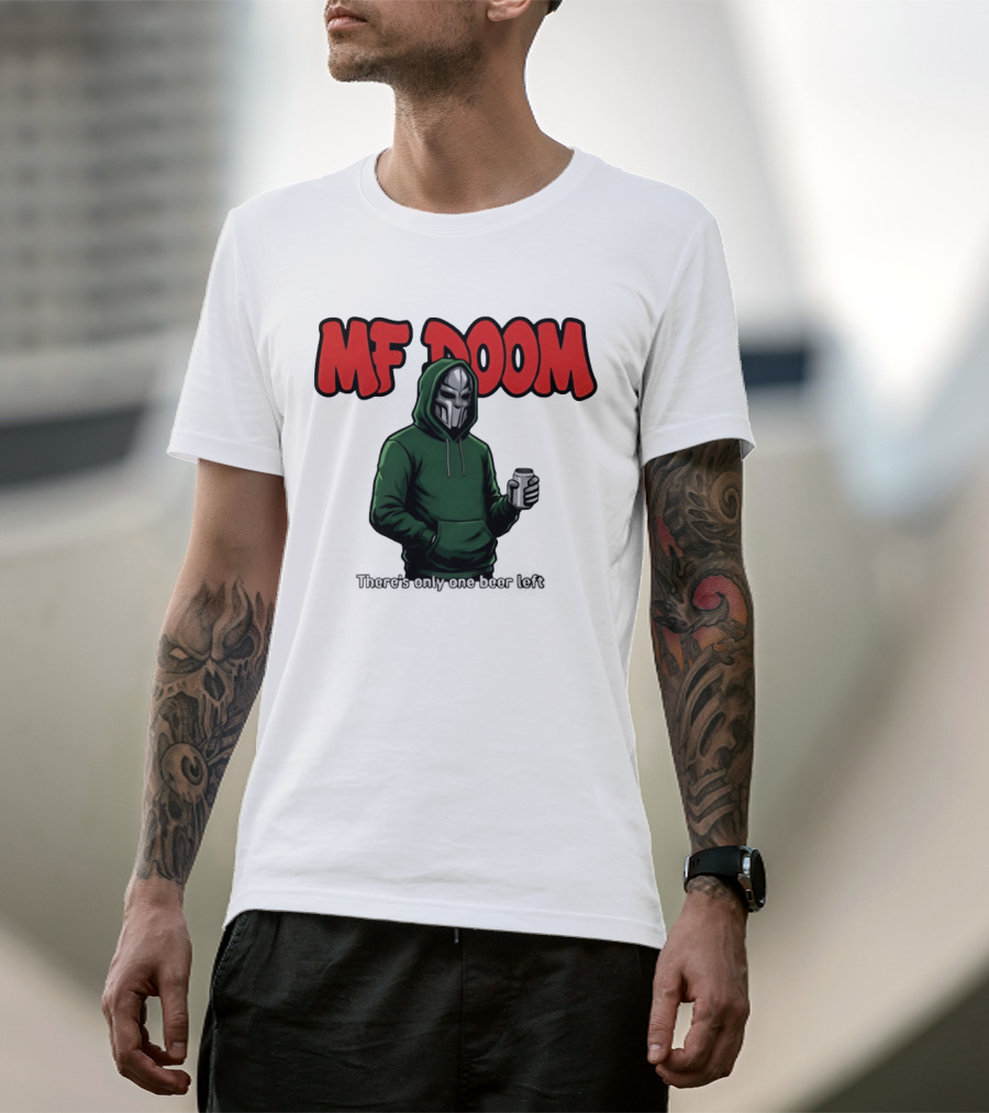 MF DOOM There's Only One Beer Left Masked Rapper With Can T-Shirt