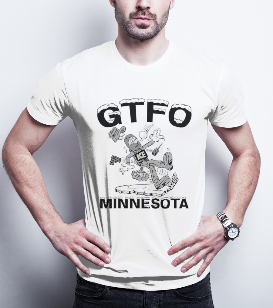 GTFO Minnesota ICE Cartoon T-Shirt