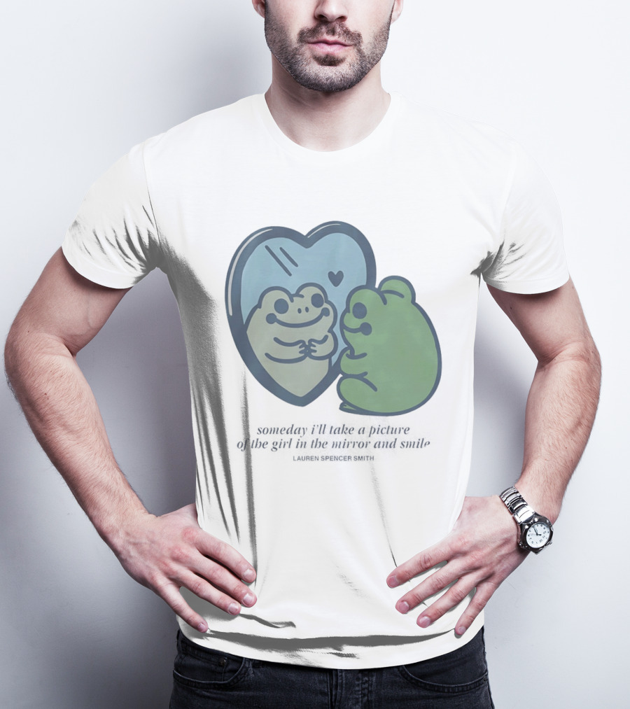 Someday I’ll Take A Picture Of The Girl In The Mirror And Smile Lauren Spencer Smith T-Shirt