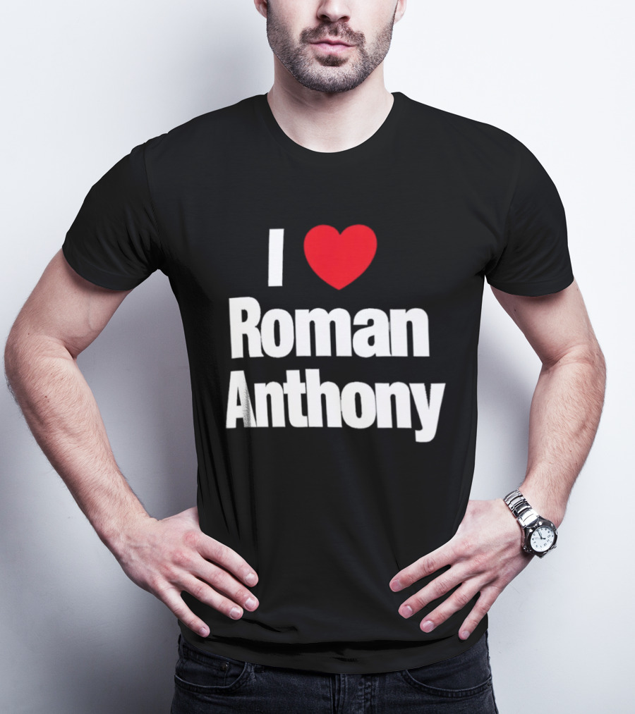 I Love Roman Anthony Red Heart T-Shirt