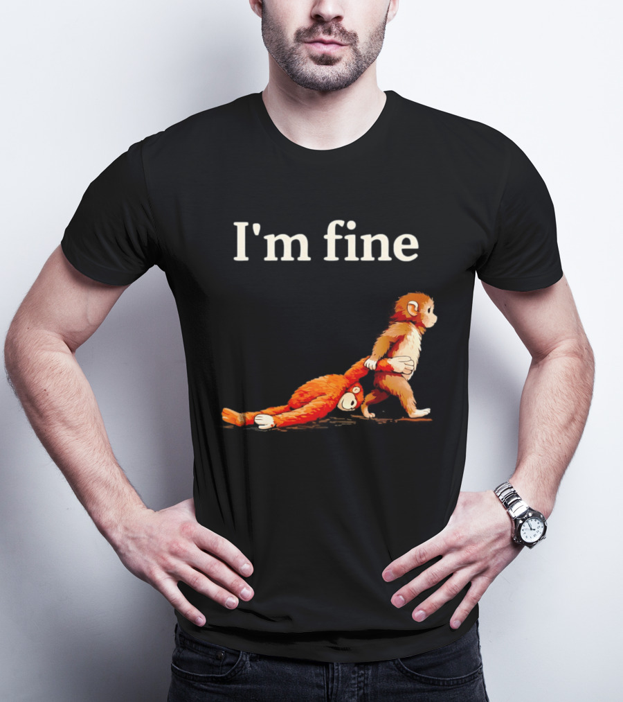 I'm Fine Sad Monkey Punch Meme With Orange Toy T-Shirt