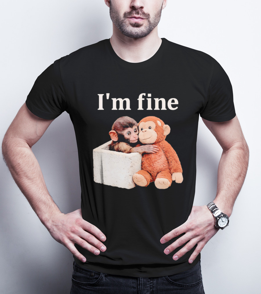 Sad Monkey Hugging Orange Toy With I'm Fine T-Shirt