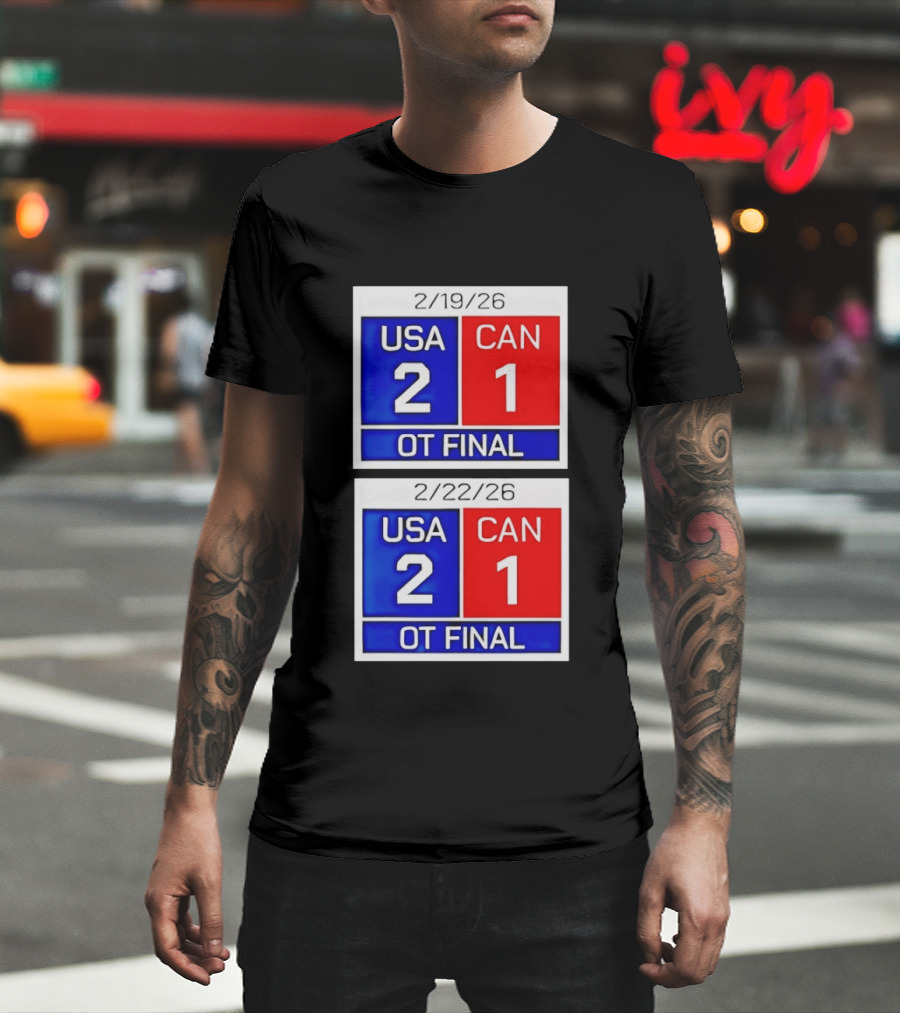 American Hockey Scoreboard USA 2 Canada 1 OT Final 2026 February 19 February 22 T-Shirt