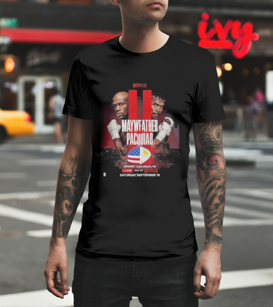 Mayweather Vs Pacquiao II Live At Sphere Las Vegas NV Only On Netflix September 19 T-Shirt