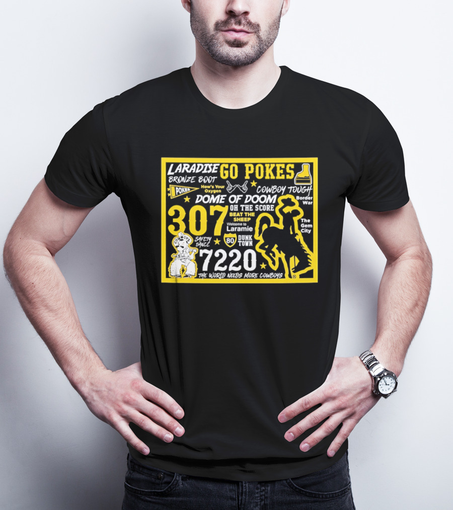 Laramie Go Pokes 307 Dome Of Doom Double A 7220 Beat The Sheep Cowboy Tough Pistol Pete T-Shirt